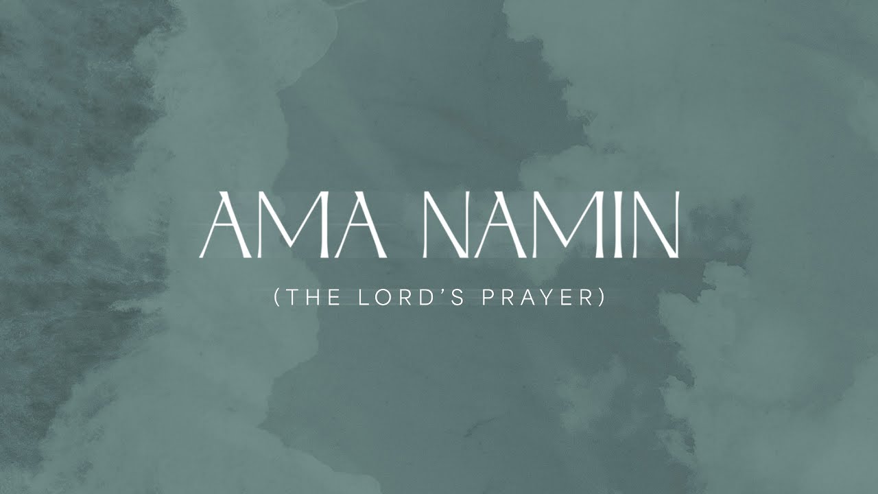 Ama Namin The Lords Prayer Official Lyric Video Mateo 69 13 Tagalog Chords Chordify