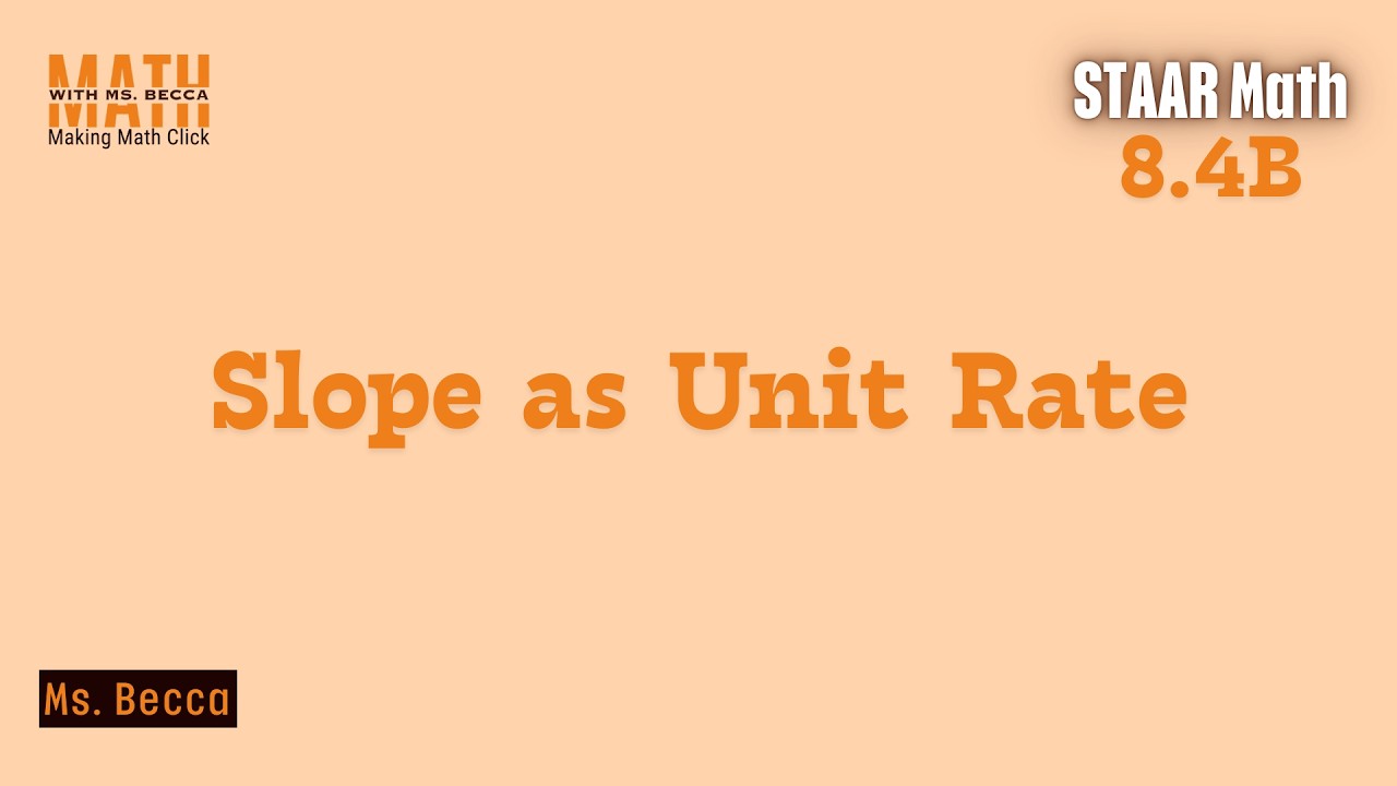 8th Grade STAAR Math - Slope as Unit Rate - YouTube