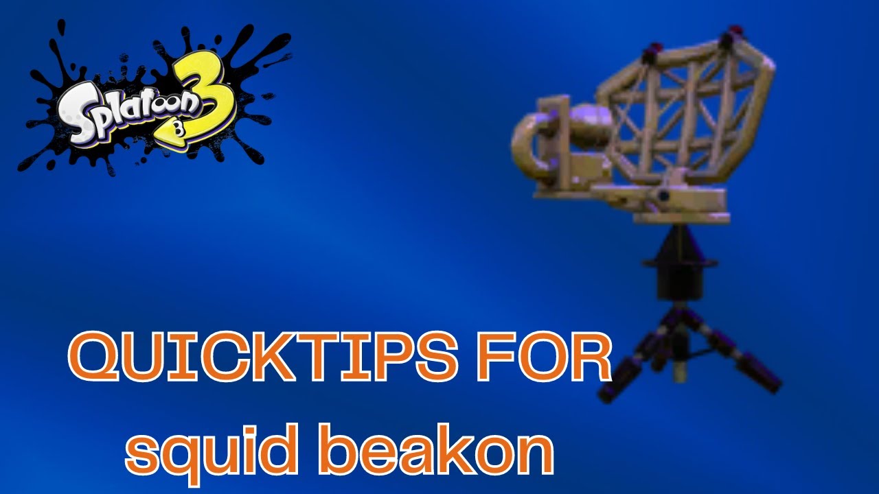 Quick tips to master the squid beakon Splatoon 3 - YouTube