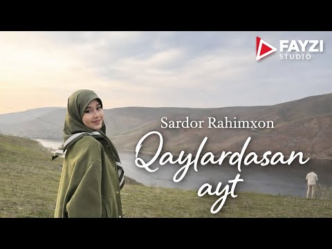 Sardor Rahimxon – Qaylardasan Ayt | Fayzi STUDIO 🎧