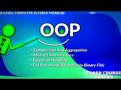 A level Computer Science P4 (9618)||OOP||Crash Course Part 4 - YouTube
