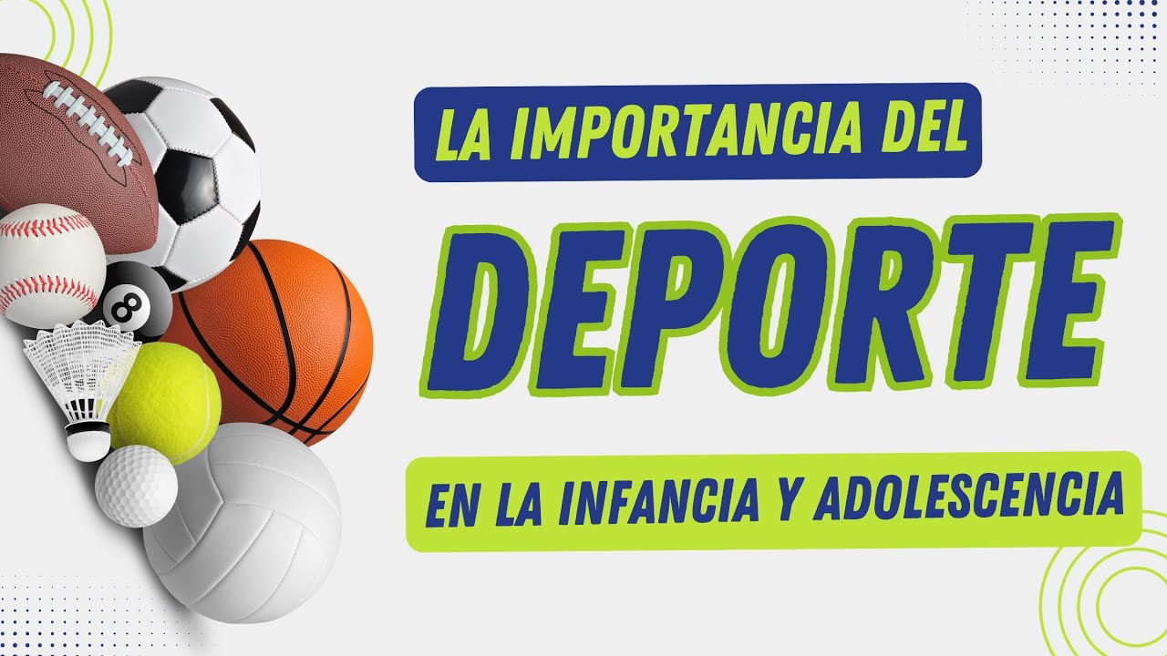 El deporte en la infancia y la adolescencia pilar fundamental para el ...