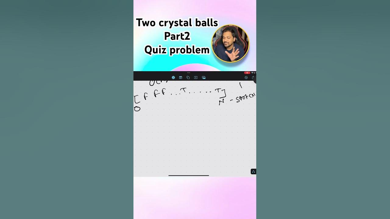 #shorts #viral Two crystal ball fun quiz problem to understand big o notation #javascript # ...