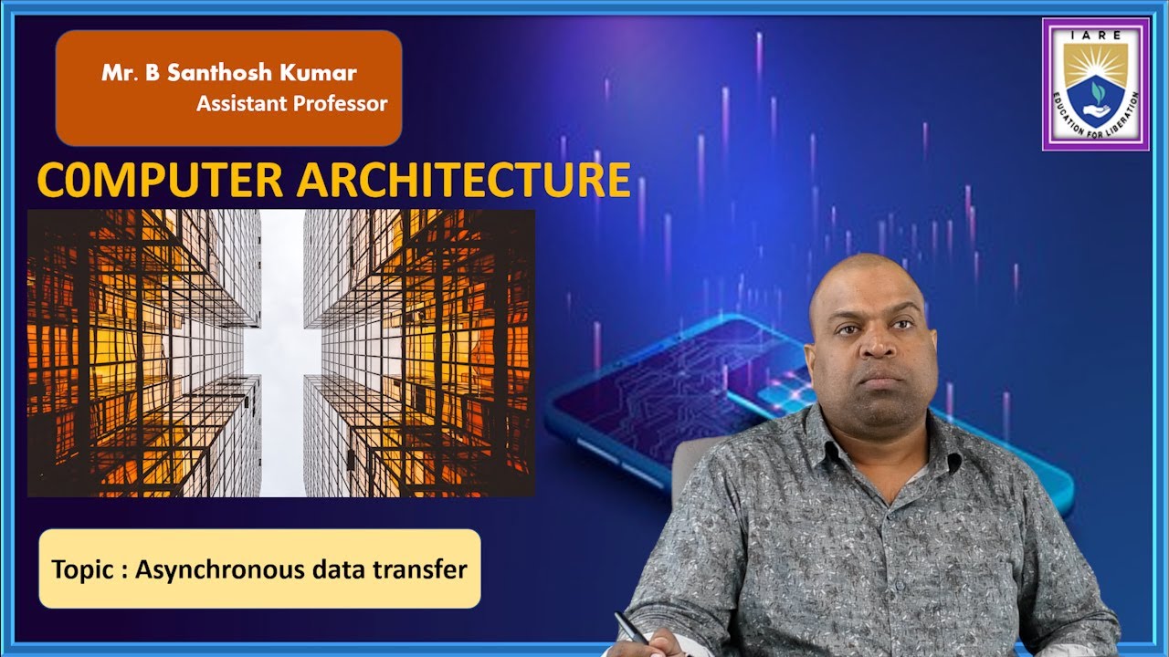 Asynchronous data transfer by Mr. B Santhosh Kumar - YouTube