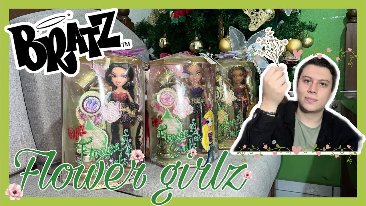 Bratz Flower Girlz🌸 /😱Conseguí en un lote hace años 😏(Cloe,Jazmin y ...