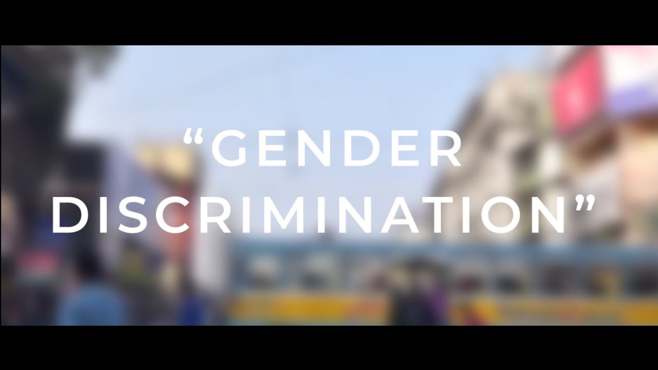 "Gender & Discrimination" | An Awareness Video - YouTube