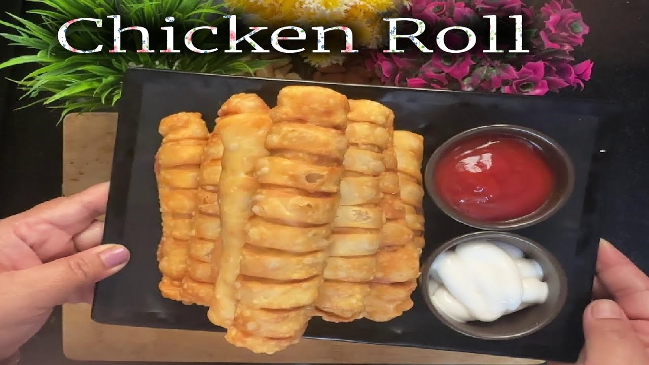 Restaurants Style Chicken Rolls|Chicken Snacks Recipe#chickenroll #asmr ...