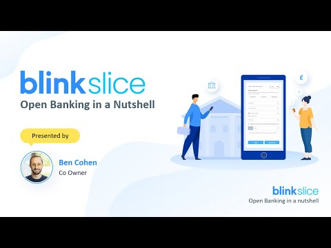 Blink Slice - Open Banking in a nutshell - YouTube