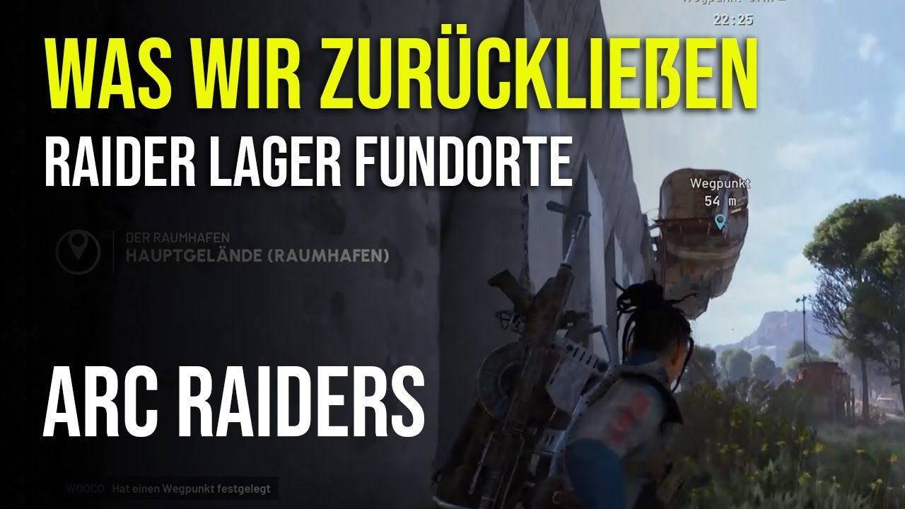 ARC Raiders – Was wir zurückließen Quest - Alle Raider-Lager Fundorte ...