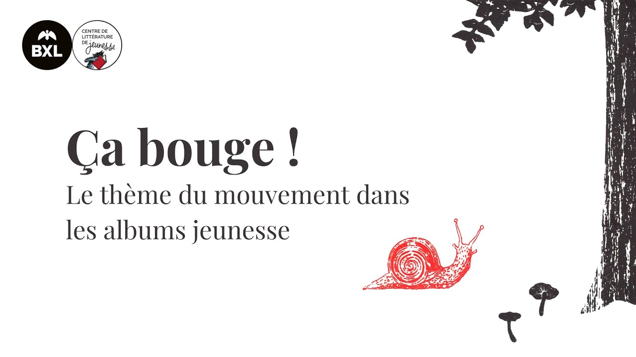 Ca bouge - Le thème du mouvement dans les albums jeunesse - YouTube