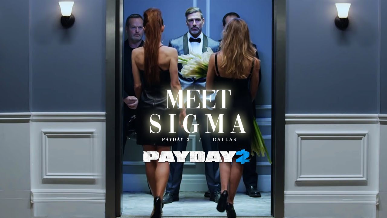 Meet the sigma... Dallas [Payday 2] edit - YouTube