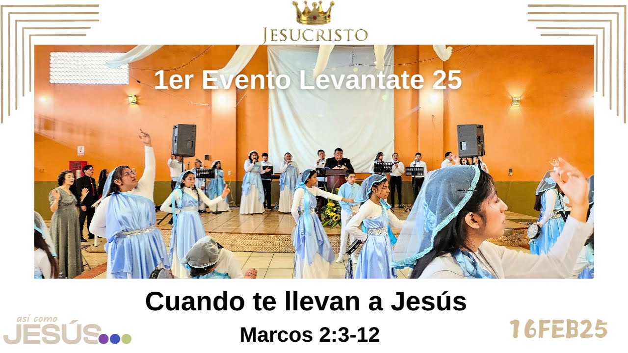 EVENTO LEVANTATE. Predicación: Cuando te llevan a Jesús. - YouTube