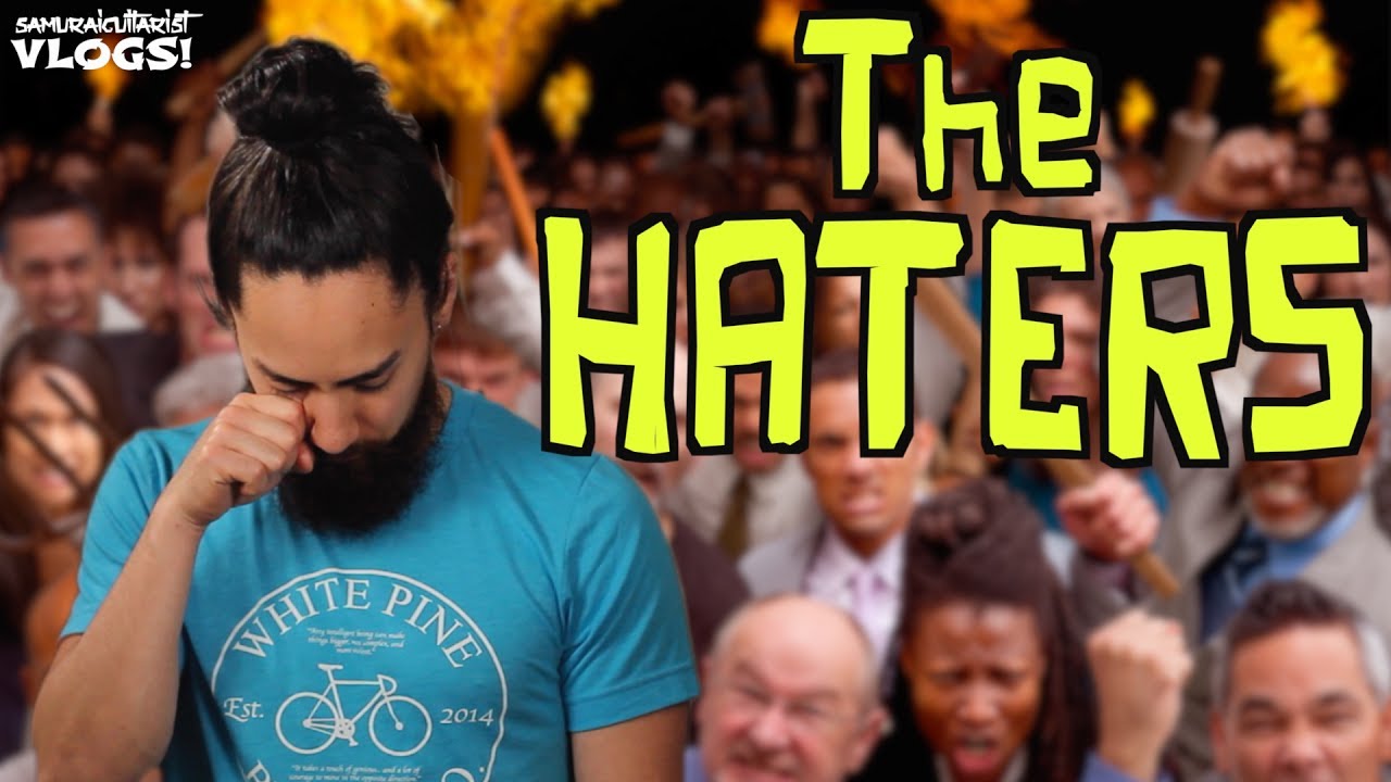 The Haters - YouTube