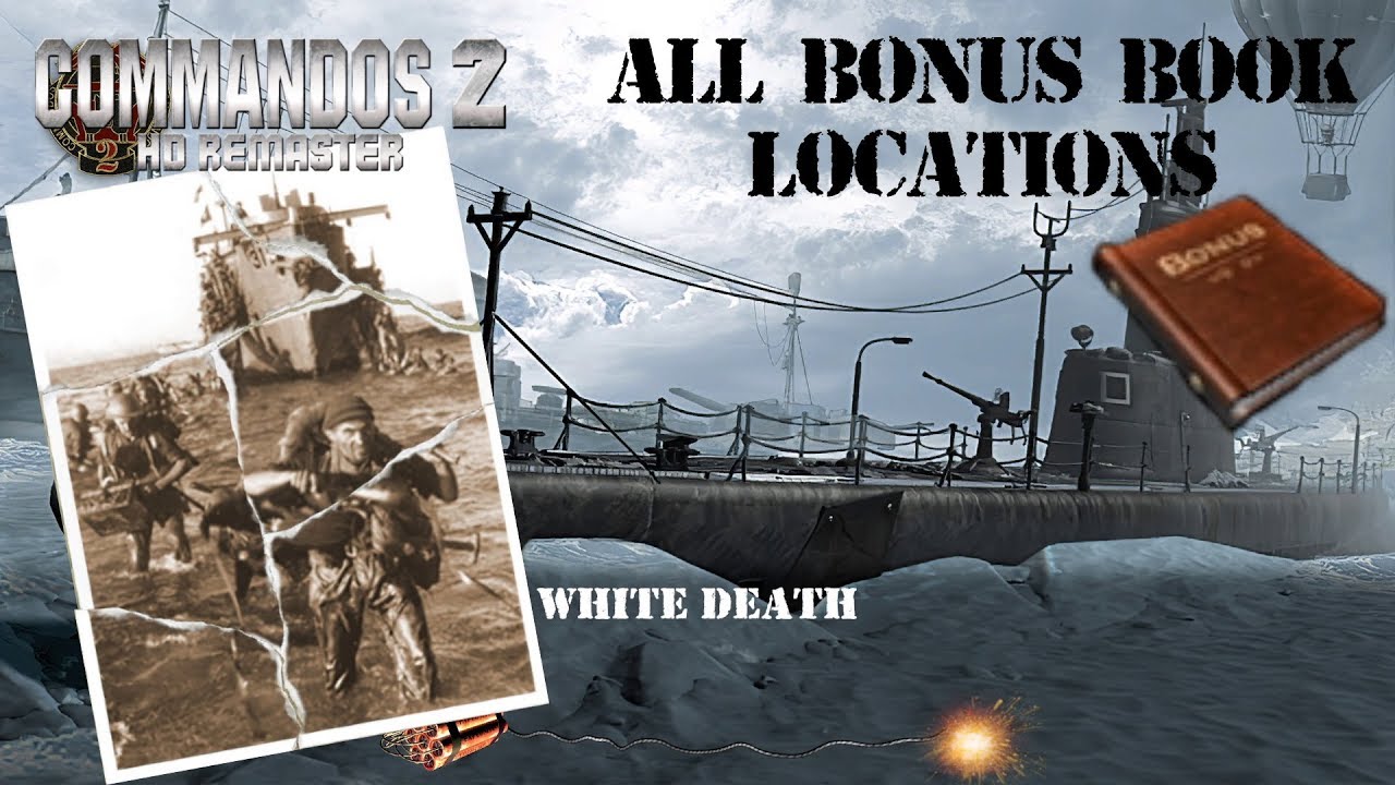 White Death All Bonus Book Locations - Commandos 2 HD Remaster - YouTube