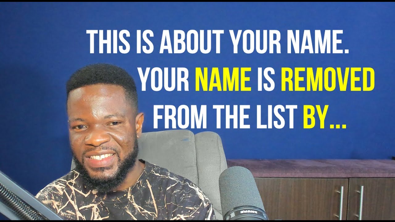 THIS IS ABOUT YOUR NAME YOUR NAME IS REMOVED FROM THE LIST BY... - YouTube