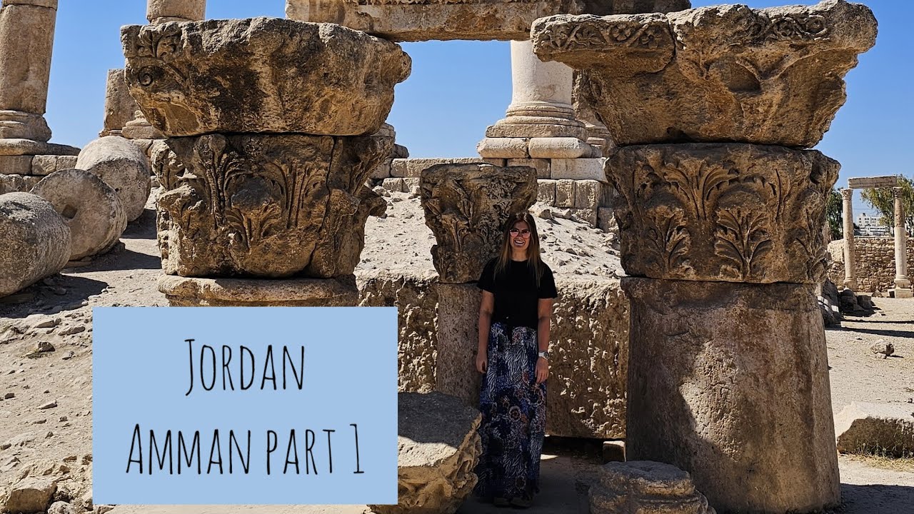 Highlights of Jordan - Amman part 1 - YouTube