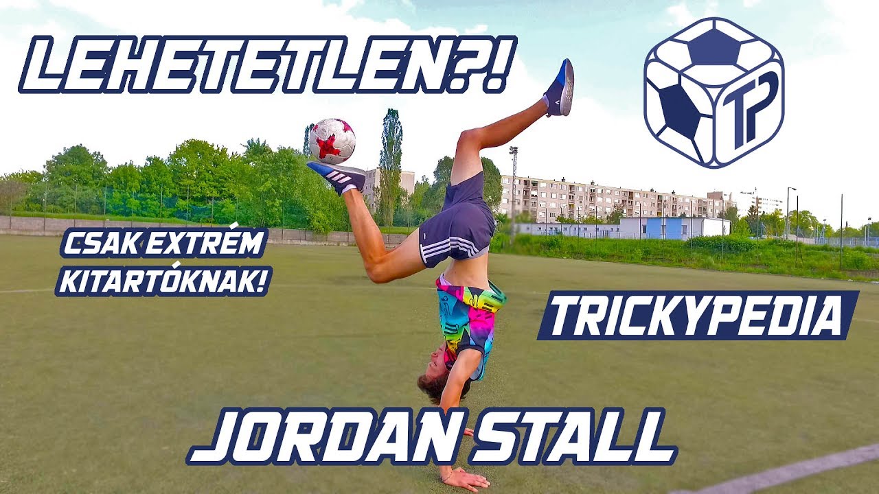 Trickypedia - JORDAN STALL - A "LEHETETLEN" kézenállós trükk - YouTube