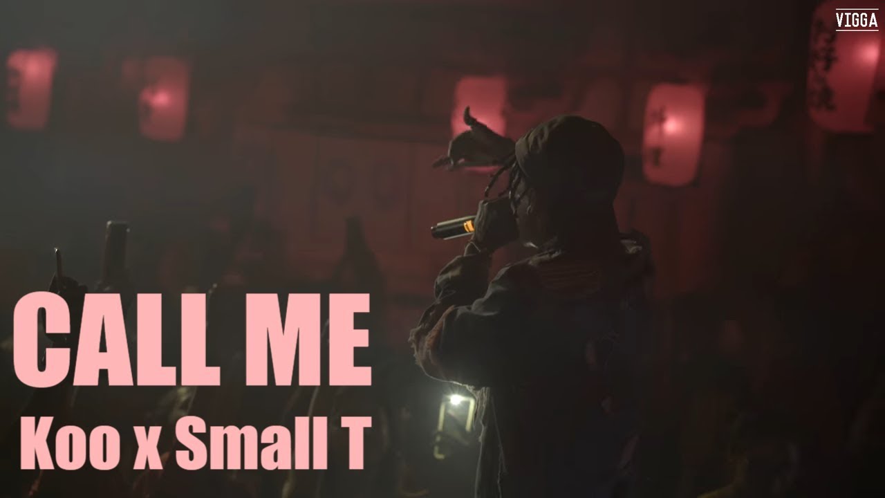 [LIVE] Call Me - Koo x DJ Small T (TOKYO PUB) | Vigga Official - YouTube
