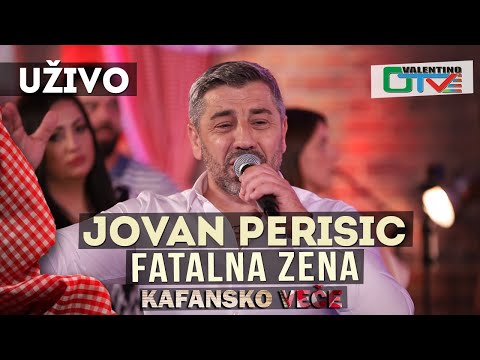 JOVAN PERISIC - FATALNA ZENA | 2021 | UZIVO | OTV VALENTINO