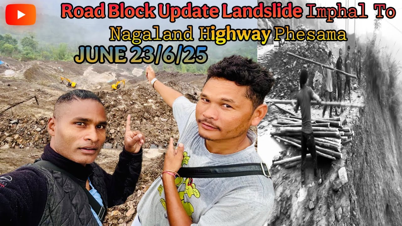 Road Block Update Landslide 𝙸𝚖𝚙𝚑𝚊𝚕 𝚃𝚘 𝙽𝚊𝚐𝚊𝚕𝚊𝚗𝚍 𝙷ighway 𝙿𝚑𝚎𝚜𝚊𝚖𝚊 - YouTube