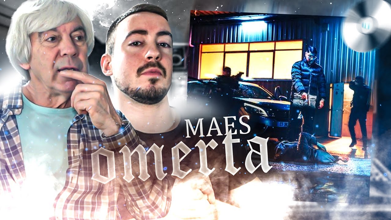 Mon père réagit à Maes - OMERTA (Album) - YouTube