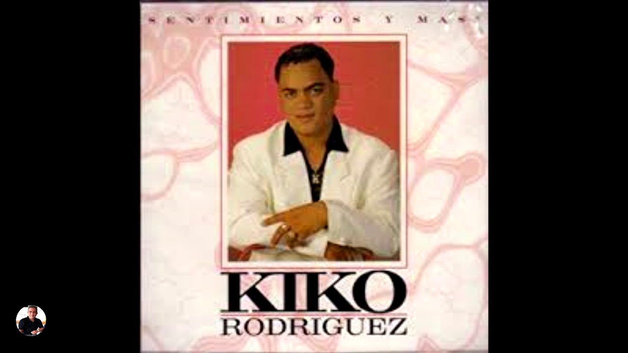 KIKO RODRIGUEZ, Los Botones - YouTube