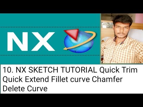 10. NX SKETCH TUTORIAL/TAMIL/ Quick Trim Quick Extend Fillet curve ...