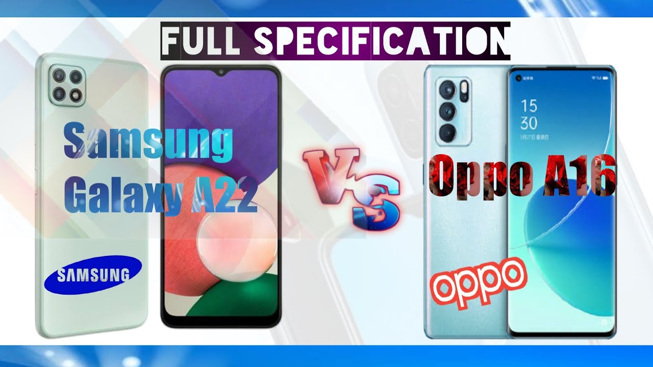 Samsung Galaxy A22 vs oppo A16 || samsung galaxy A22 launched || oppo ...