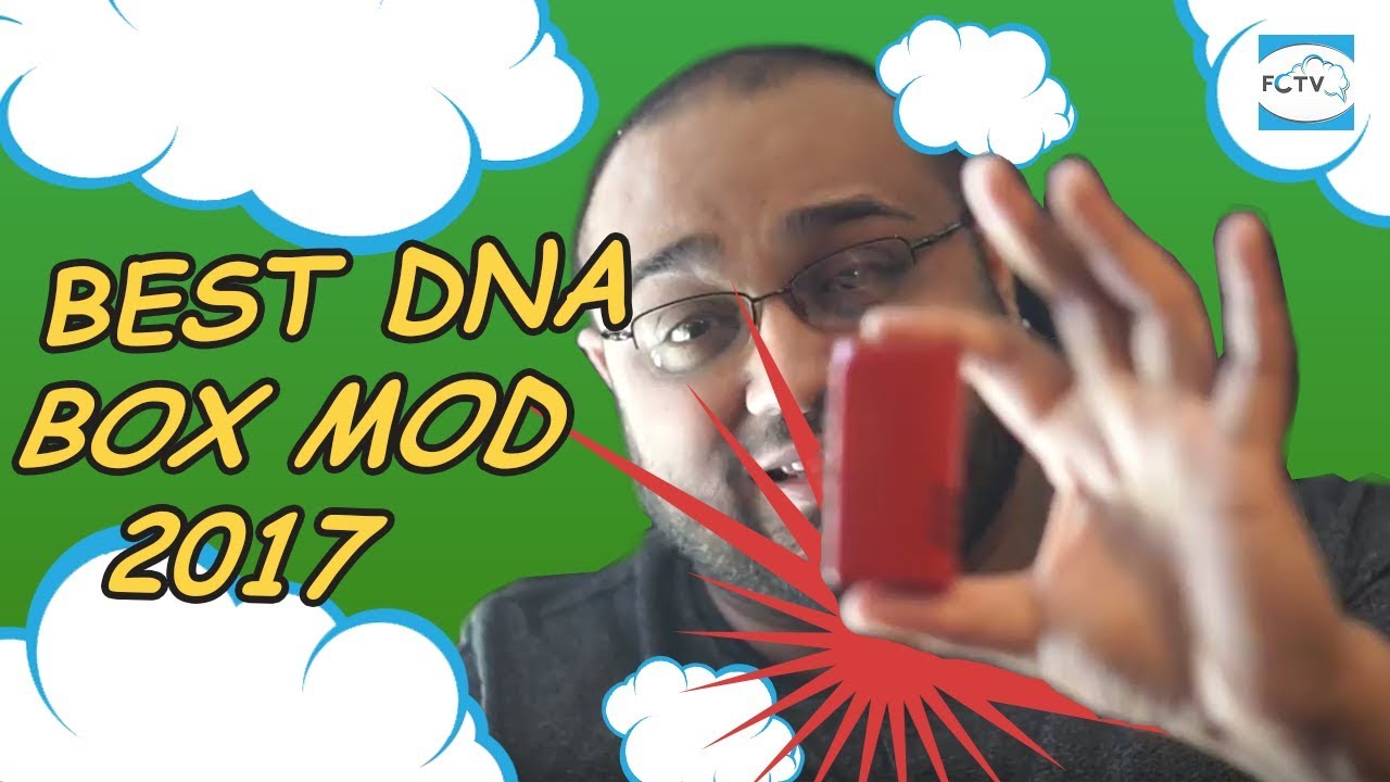 Best DNA Box Mod [2017 Edition] - YouTube