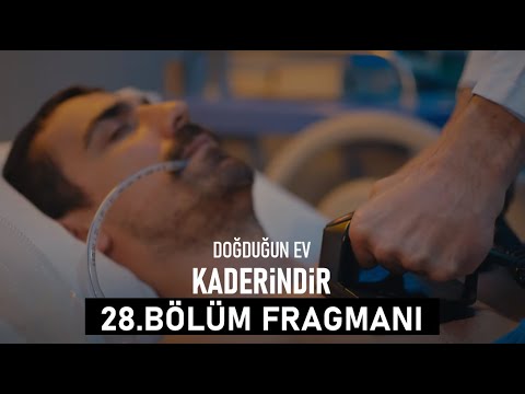 Doğduğun Ev Kaderindir 28.Bölüm Fragmanı