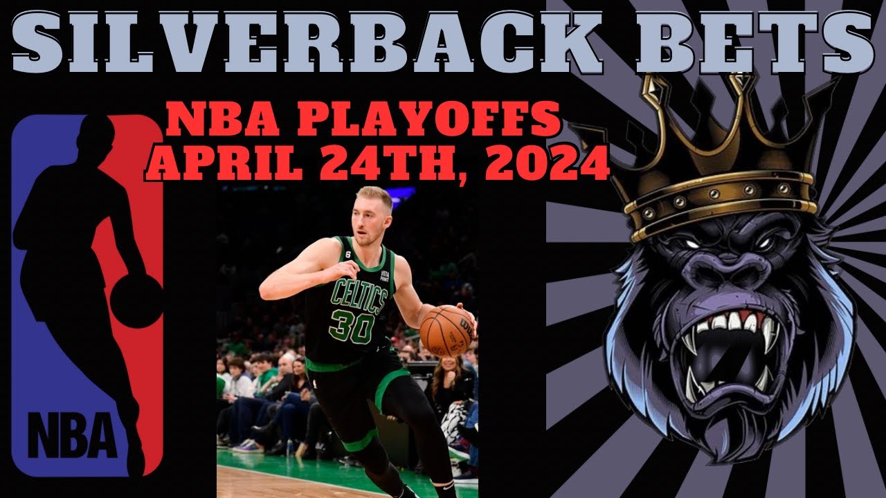 NBA Bets for Both Playoff Games 4/24 | Best NBA Bets & Predictions | Silverback Bets - YouTube