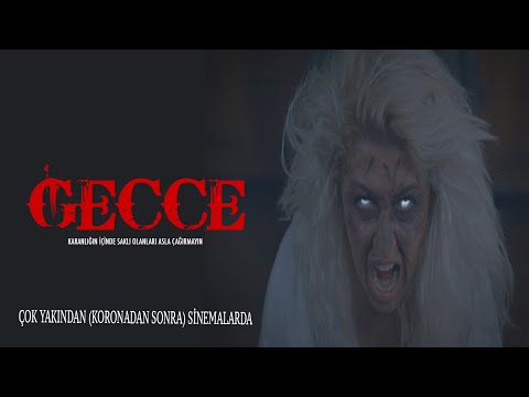 GECCE Fragman (Korku Filmi) 2020 yılı vizyon