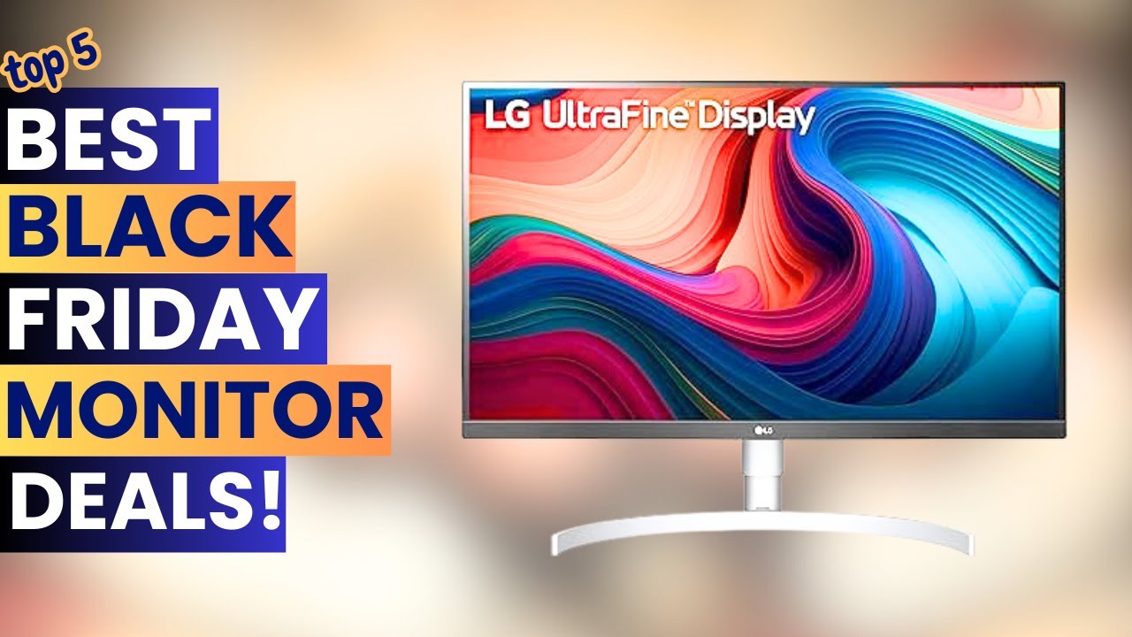 Top 5 Best Black Friday Monitor Deals 2024! 🔥🔥👌 - YouTube