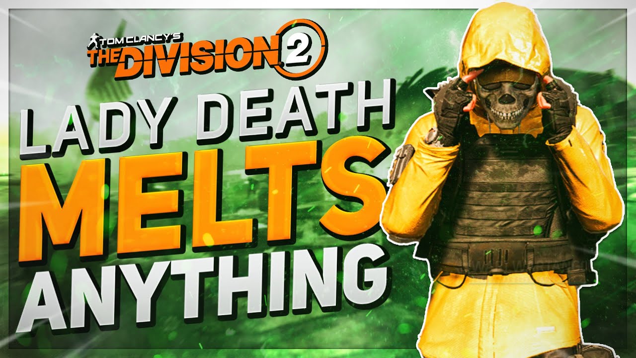 The LADY DEATH BUILD everyone wants - The Division 2 Build & Gameplay ...