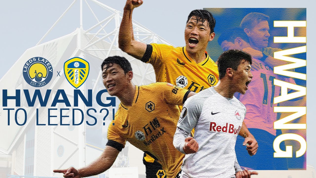 Should Leeds SIGN HWANG?! LEEDS TRANSFER NEWS! - YouTube