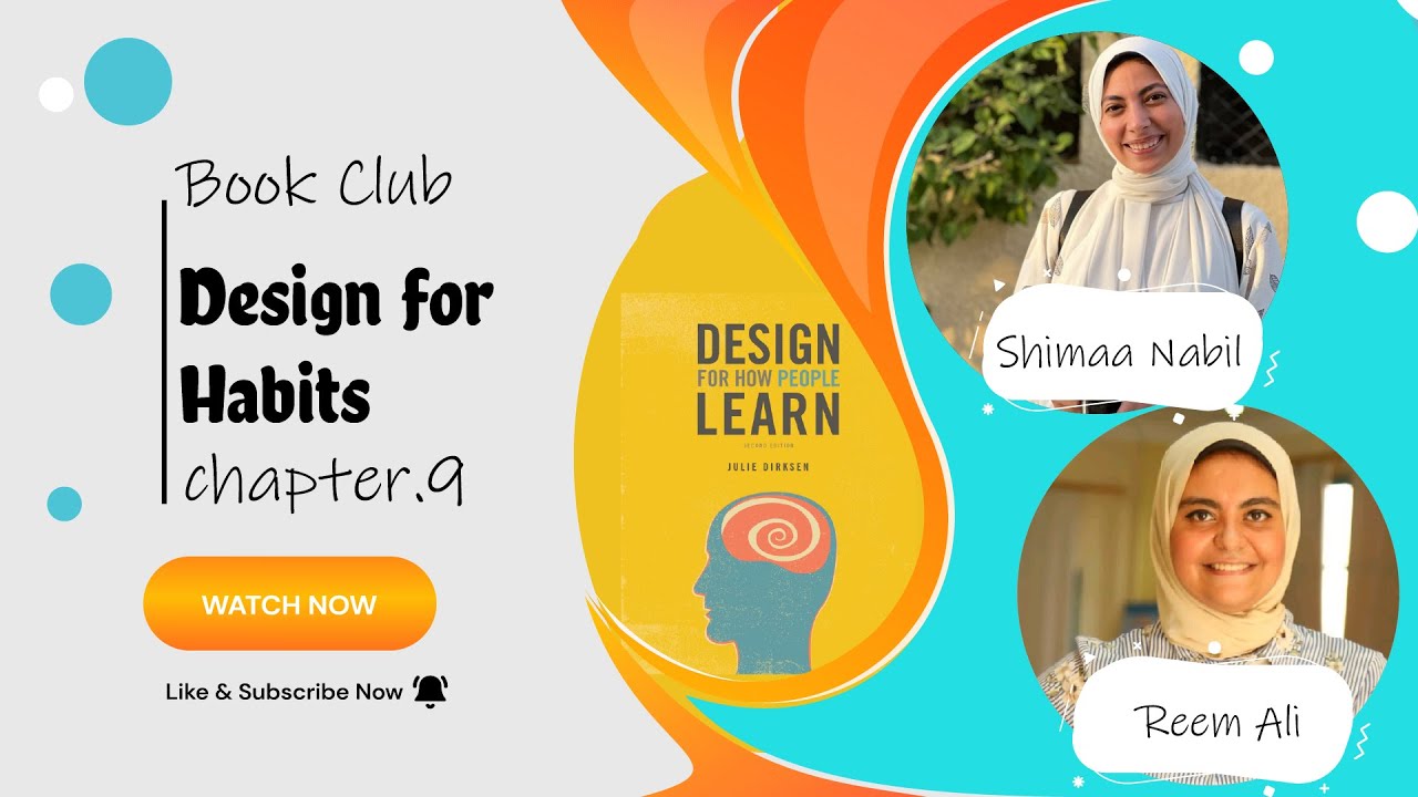 Ch. 9 Design for Habits | Design for How People Learn | إزاي نصمم ...