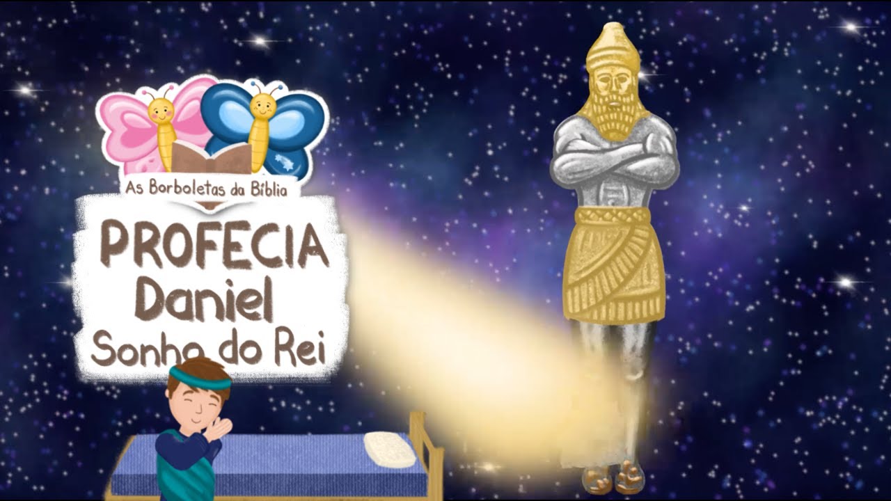 PROFECIA: DANIEL EXPLICA O SONHO DO REI · DESENHO ANIMADO BÍBLICO - YouTube