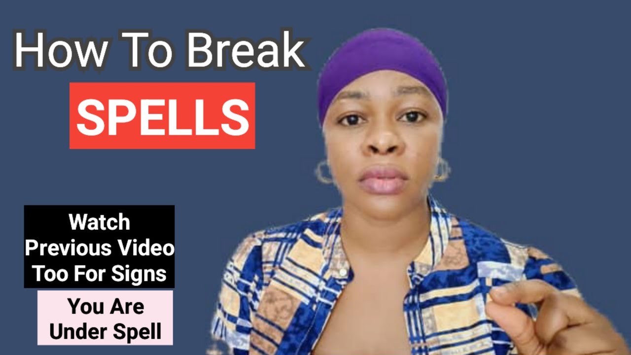 How to Break Free From Any Spells Or Curses Placed On You - YouTube
