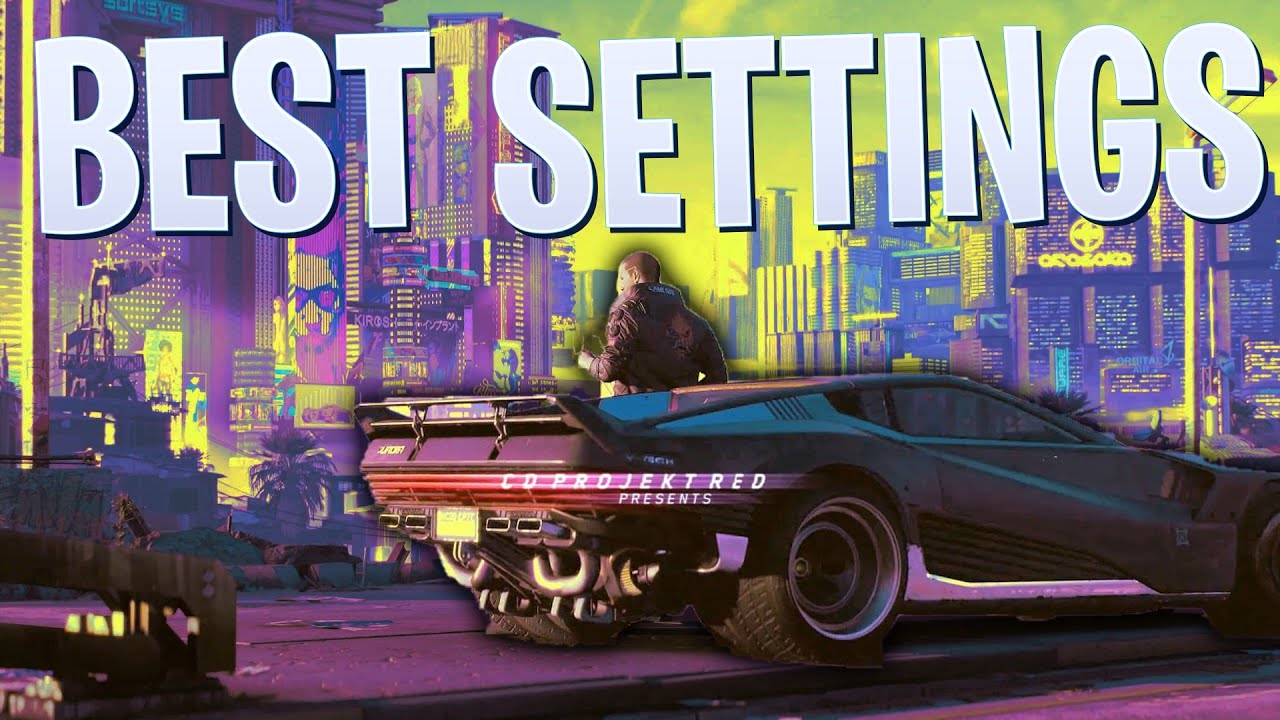 CyberPunk 2077 BEST Settings For Low End PC (Increase FPS) - YouTube