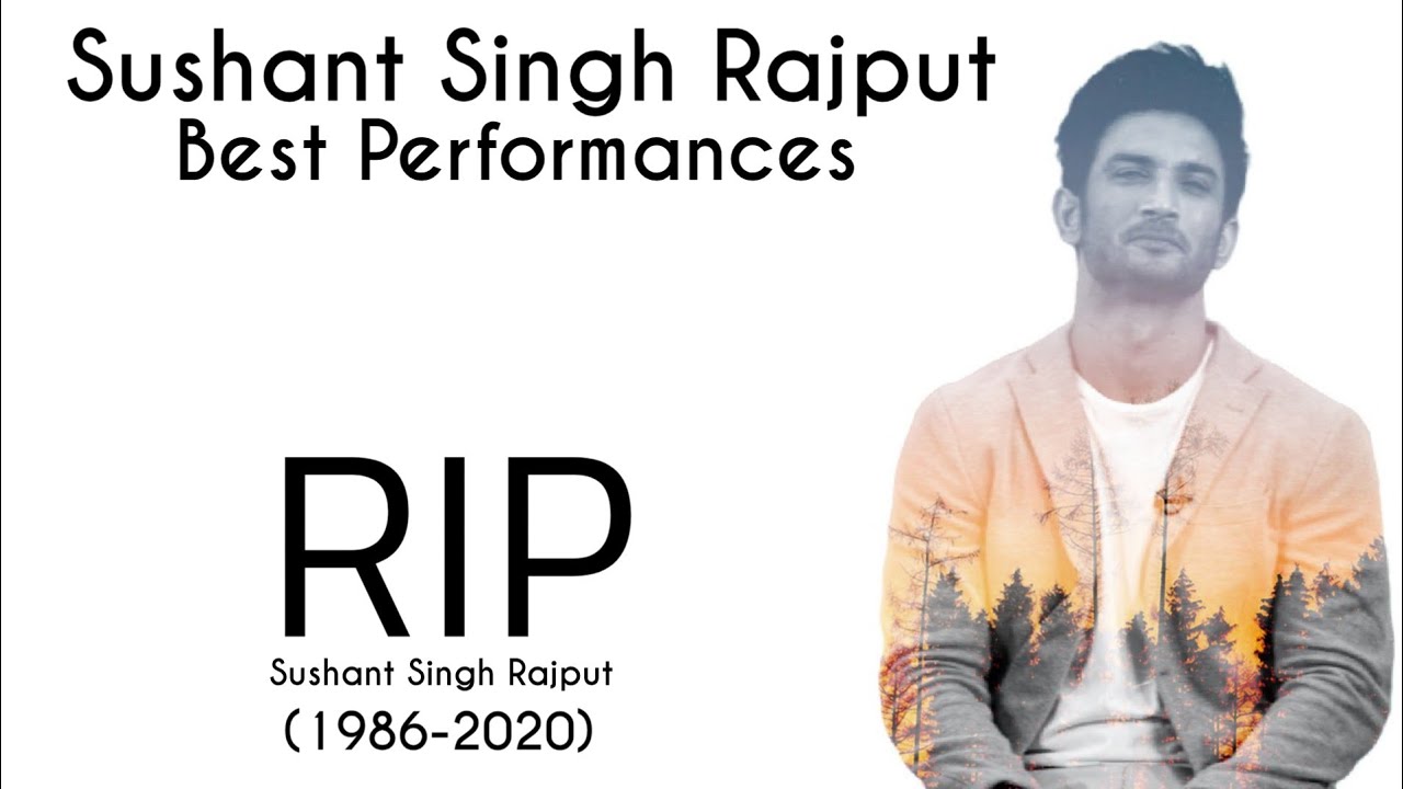 Sushant Singh Rajput - Best Performances | RIP - YouTube
