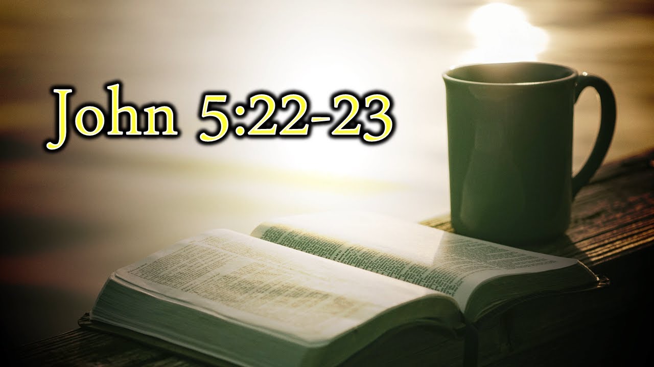 November 25, 2020 Bible Study: John 5:22-23 - YouTube