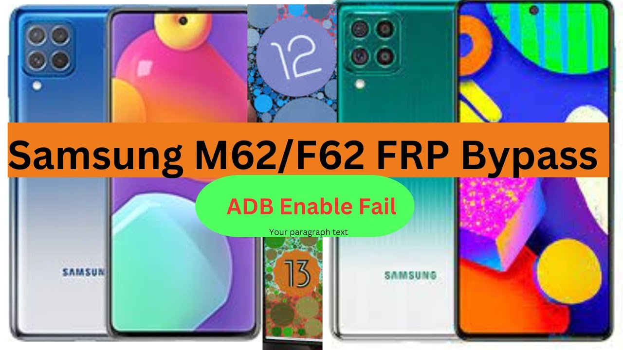 Samsung M62 FRP Bypass | Android 13 | ADB Enable fail | Problem Fix ...
