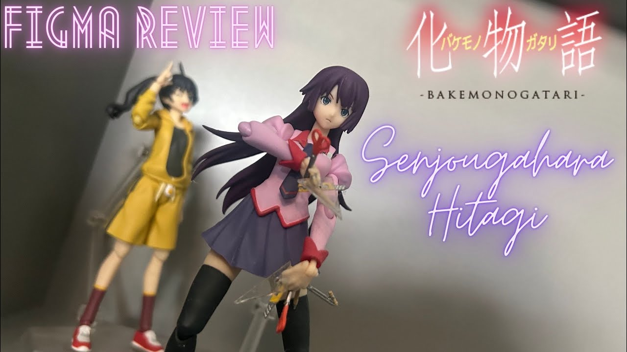 rare old figma bakemonogatari senjougahara hitagi review - YouTube