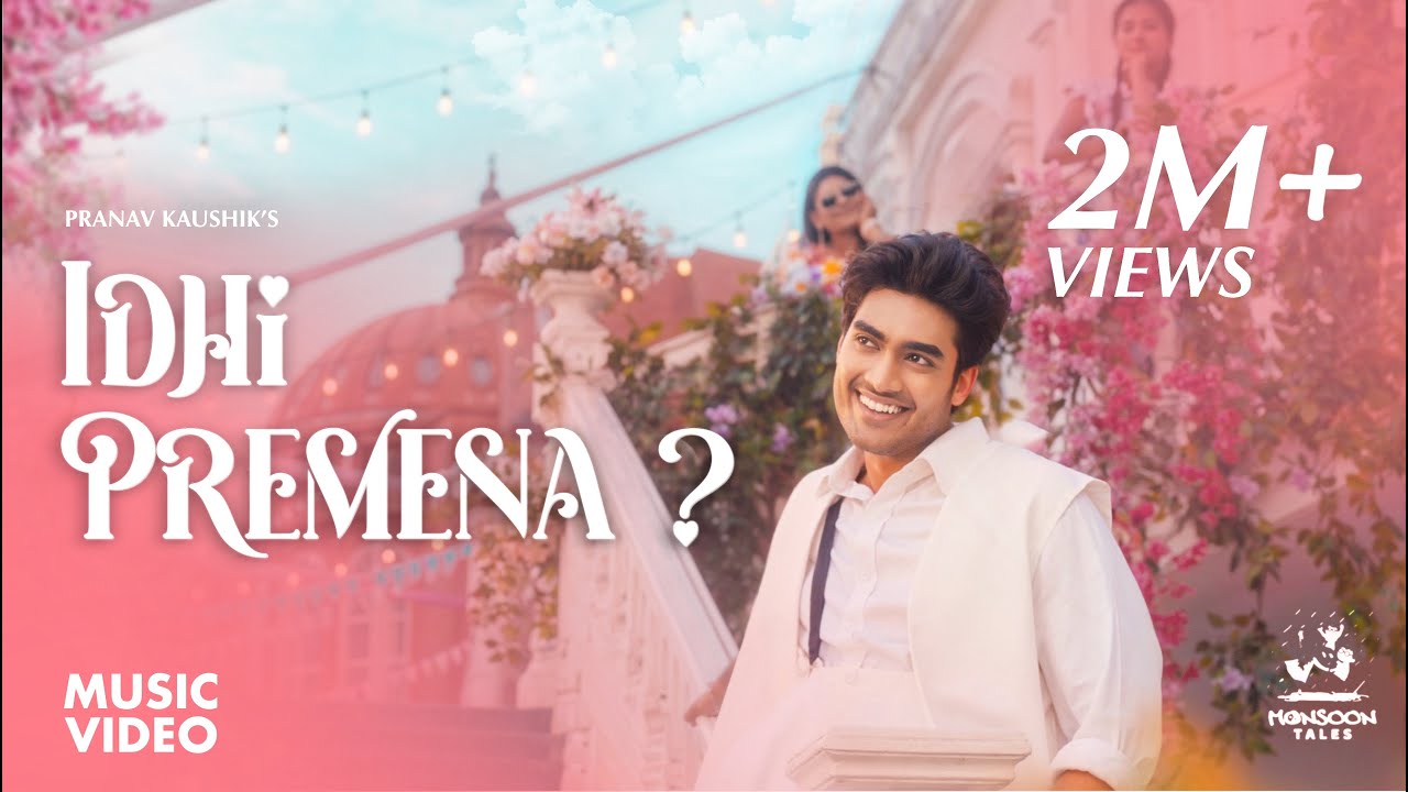Pranav Kaushik - Idhi Premena (Music Video) | Anantha Sriram | Rishitha ...