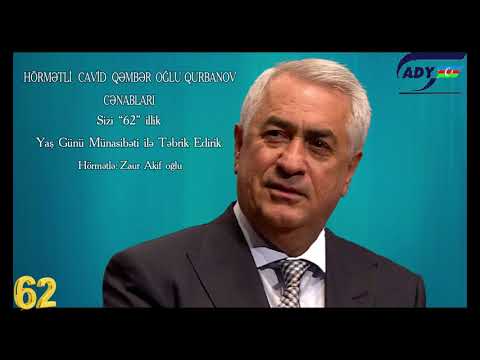Сavid Qurbanov cənabları Ad Gününüz Mübarək!