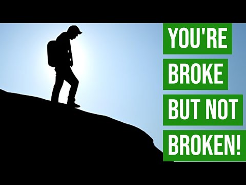You Might Be Broke But You're Not Broken! - YouTube