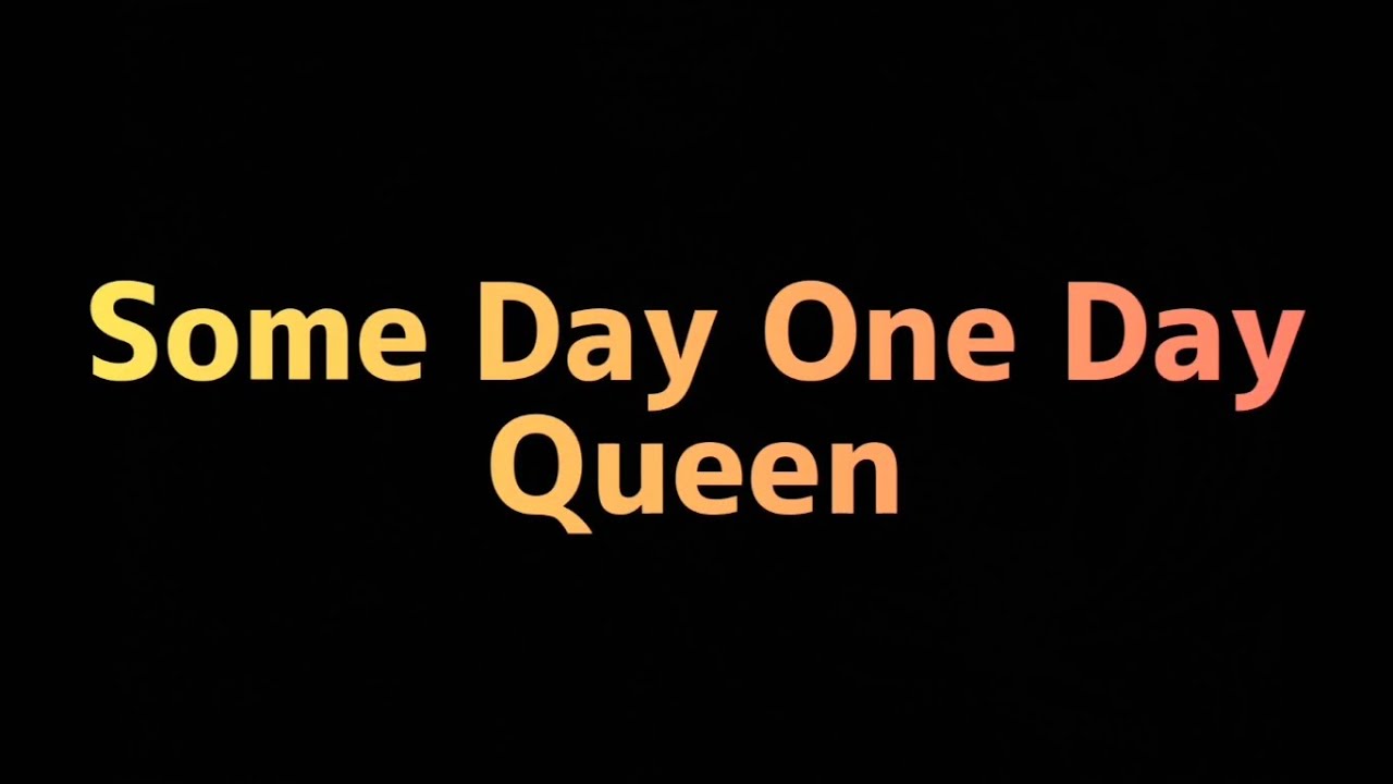 Some Day, One Day - Queen (Traduzione in italiano) - YouTube
