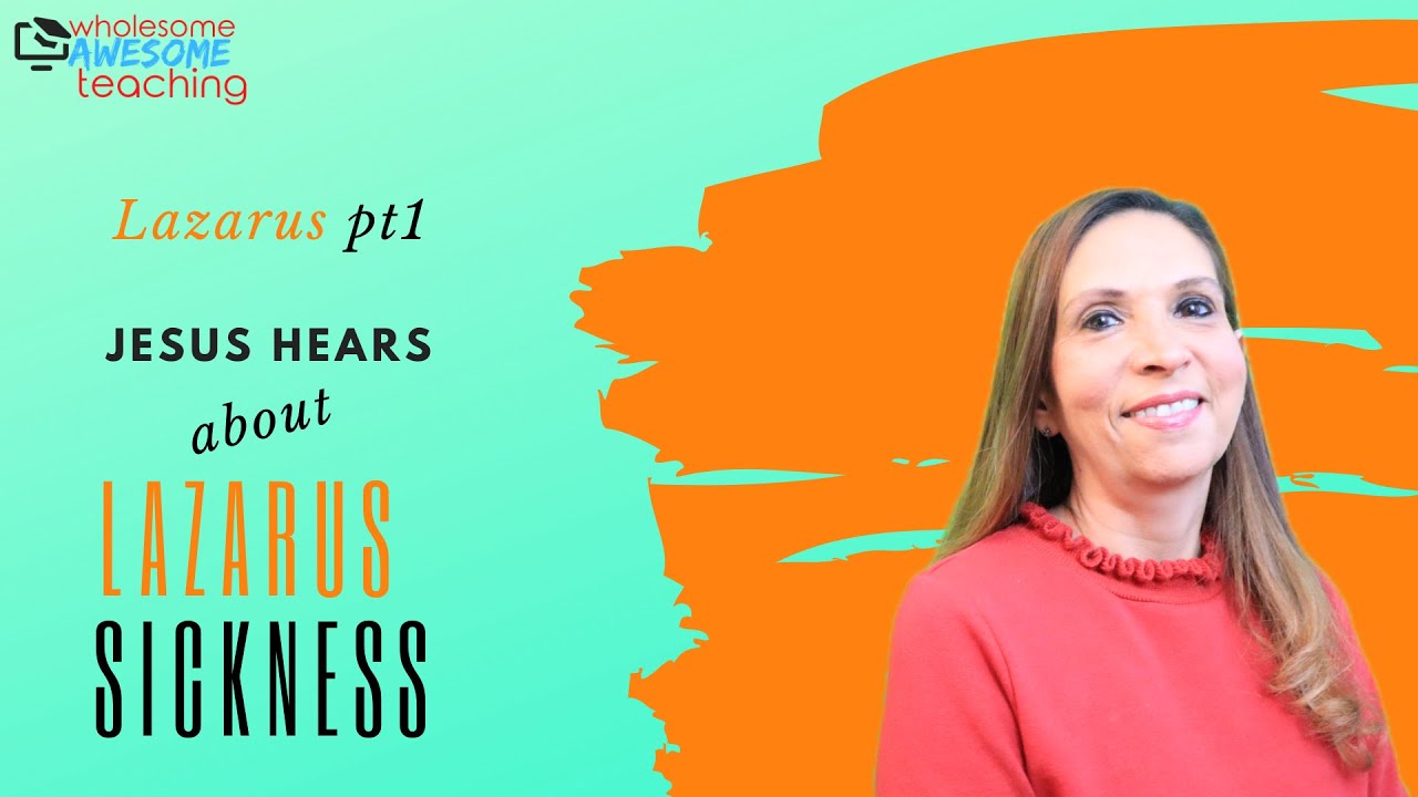 Lazarus Jesus hears about Lazarus sickness pt1 - YouTube