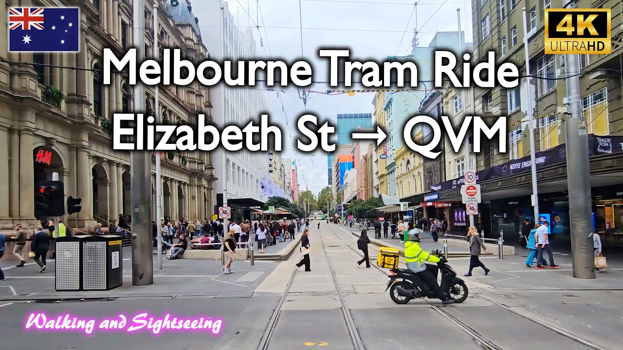 Melbourne Tram Ride 🚋 | Window Views from Elizabeth Street to Queen ...