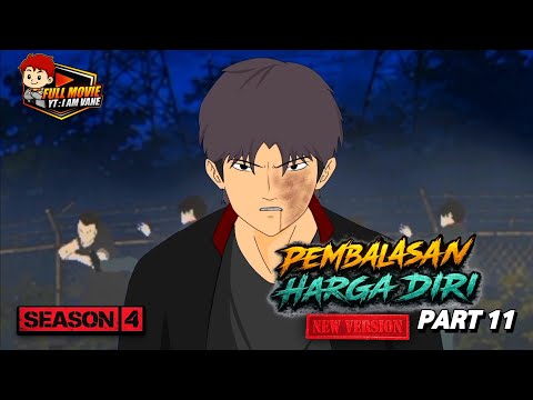 Pembalasan harga diri part 11 - Season 4